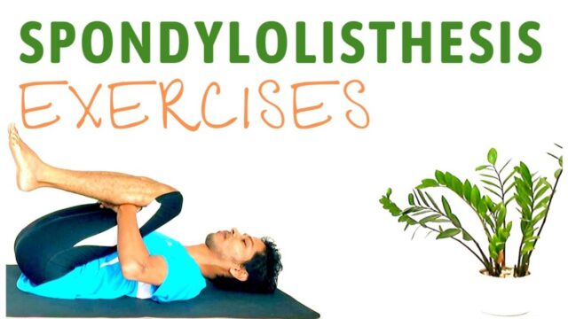 Spondylolisthesis Exercises: Which Are Safe & Which To Avoid - 2024 ...